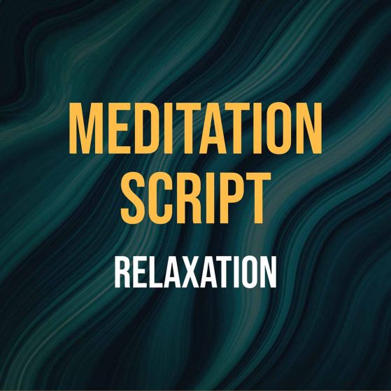 Best Meditation Scripts For Relaxation (10 Scripts) - MyRelaxation.Online