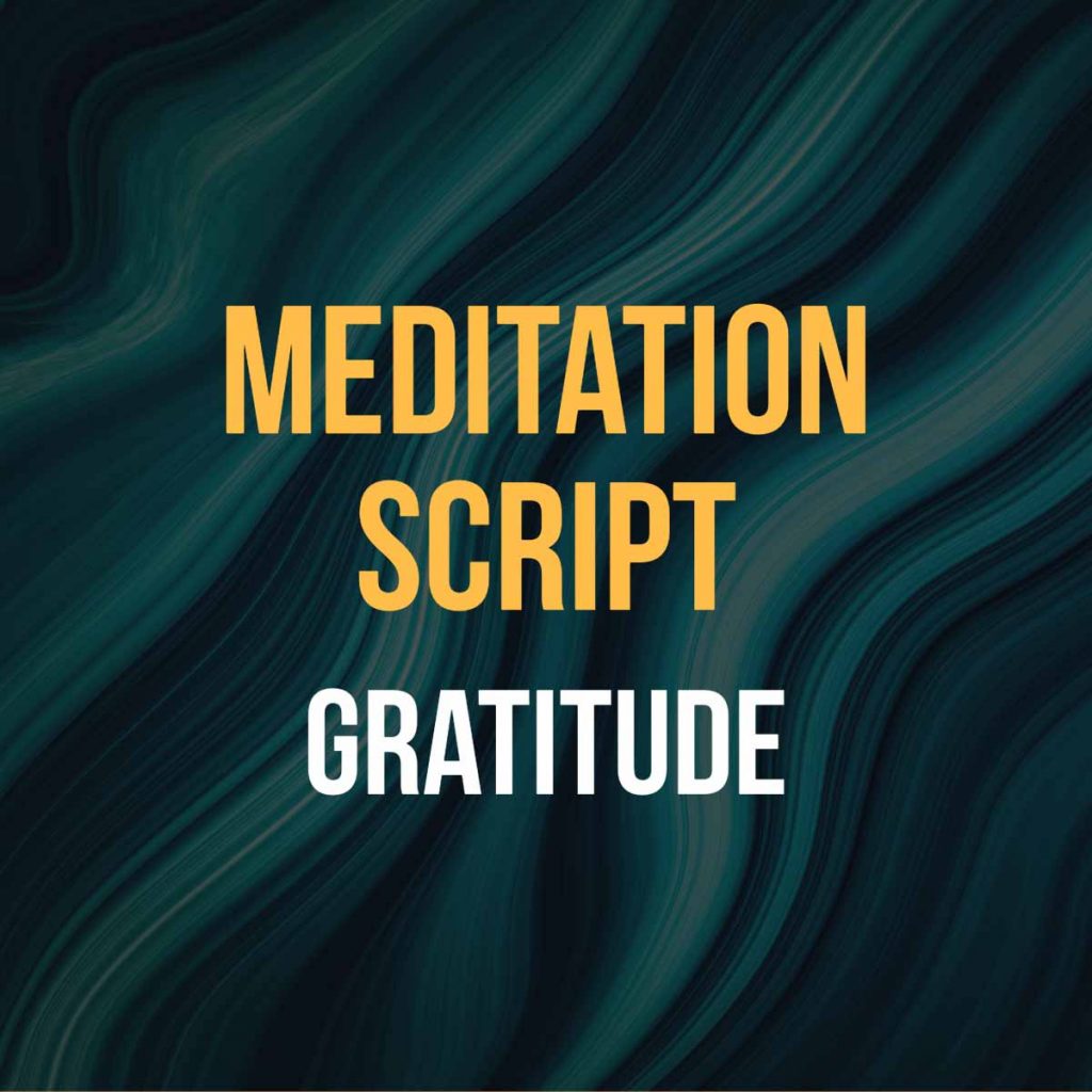 The Art Of Gratitude (Meditation Script) - MyRelaxation.Online
