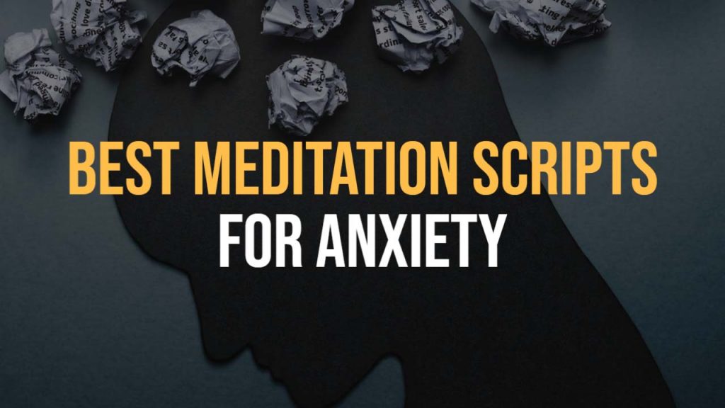 Meditation Scripts For Anxiety - MyRelaxation.Online