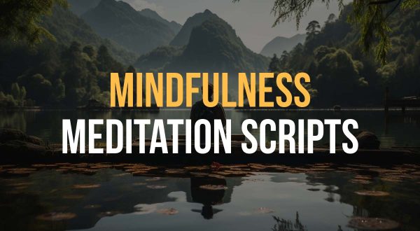 Mindfulness Meditation Scripts - MyRelaxation.Online